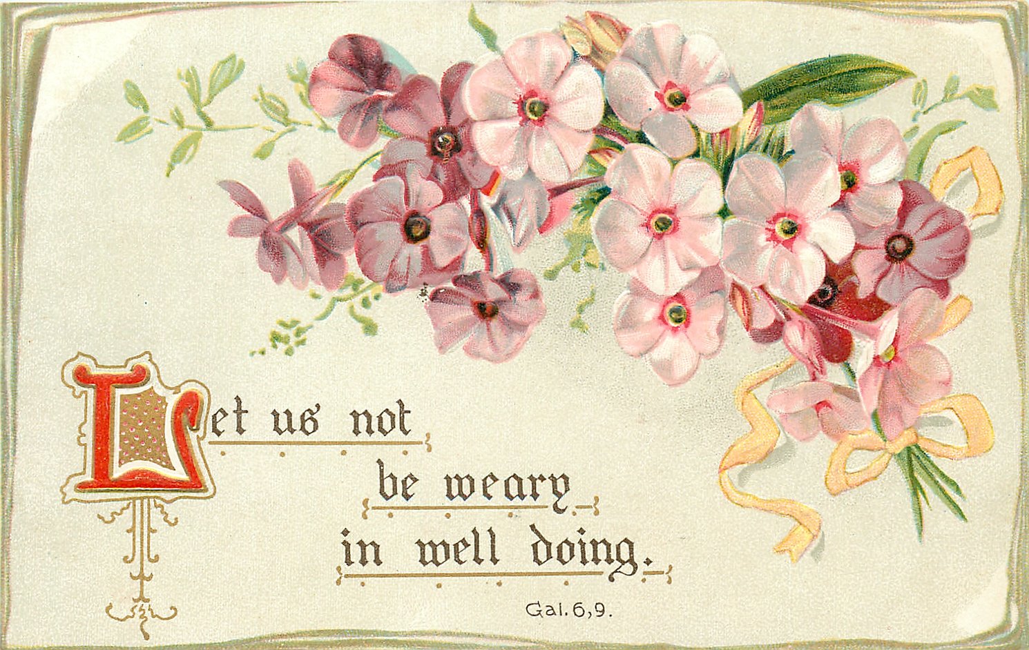 LET US NOT BE WEARY IN WELL DOING purple/pink flowers - TuckDB Postcards